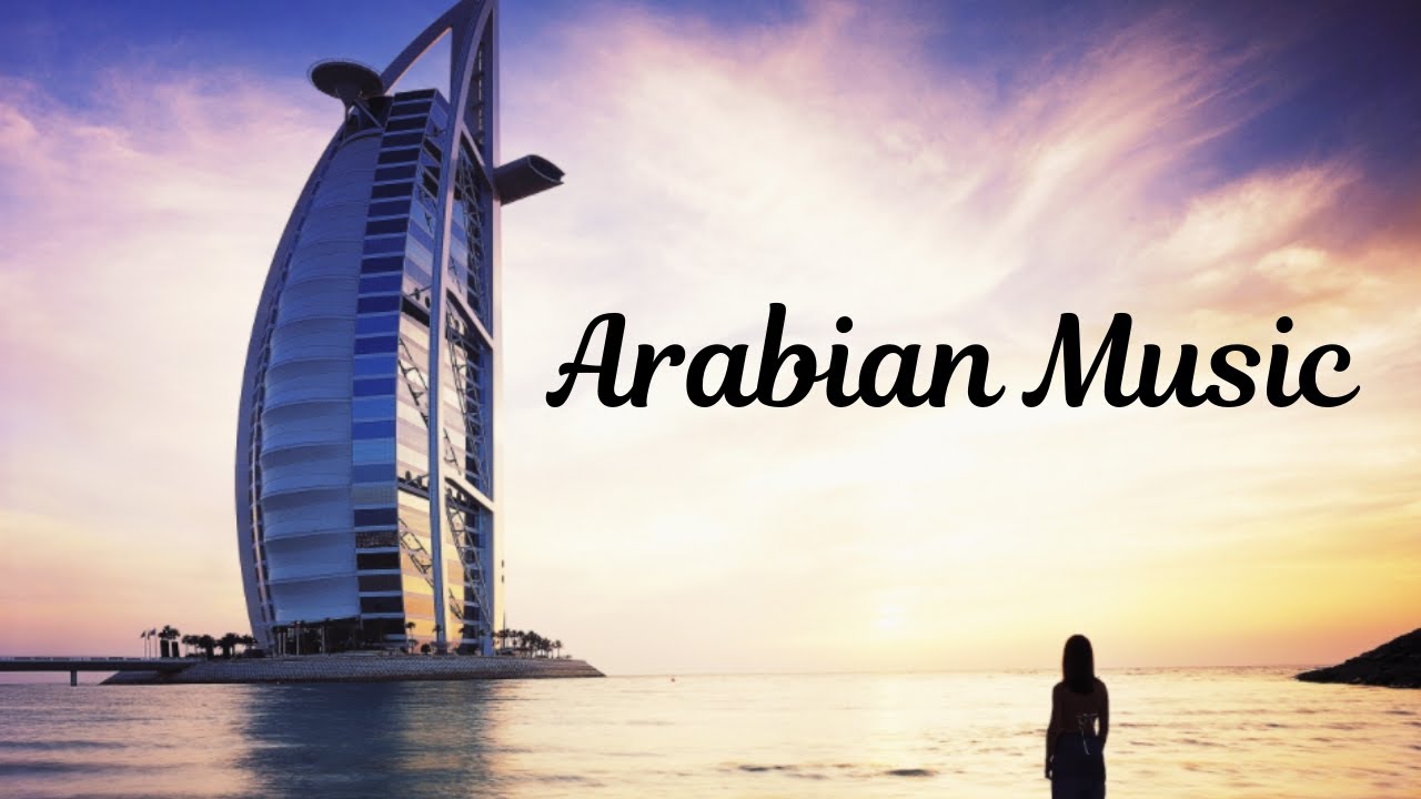 Arabic Music - Background Chill Out Music - YouTube