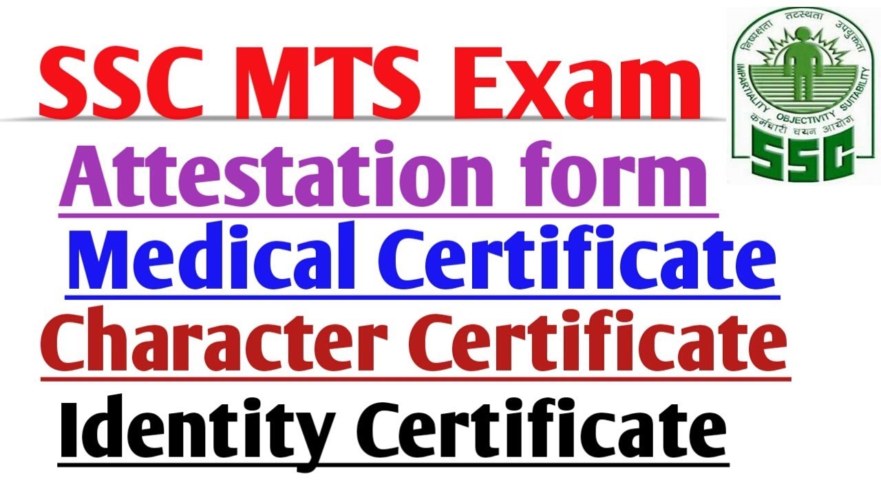 SSC MTS ATTESTATION FORM|MEDICAL CERTIFICATE|IDENTITY CERTIFICATE ...