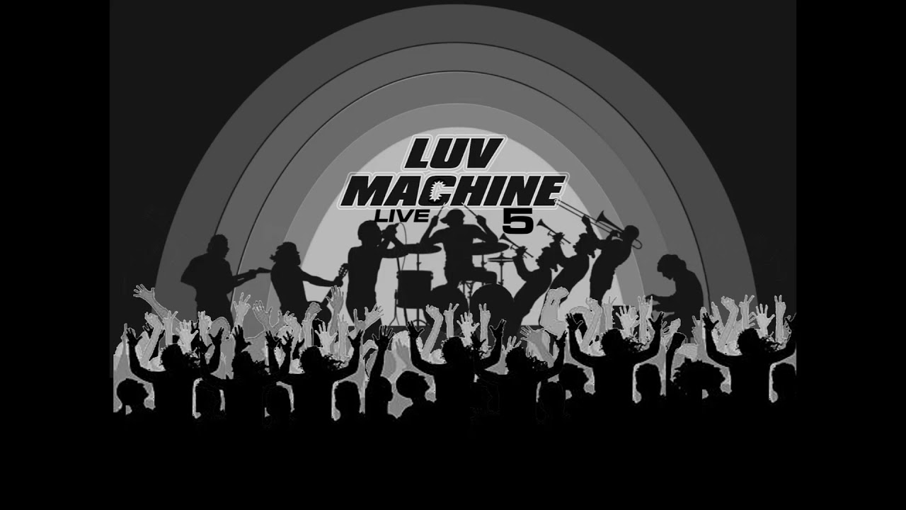 LUV MACHINE LIVE 5 Vehicle - YouTube