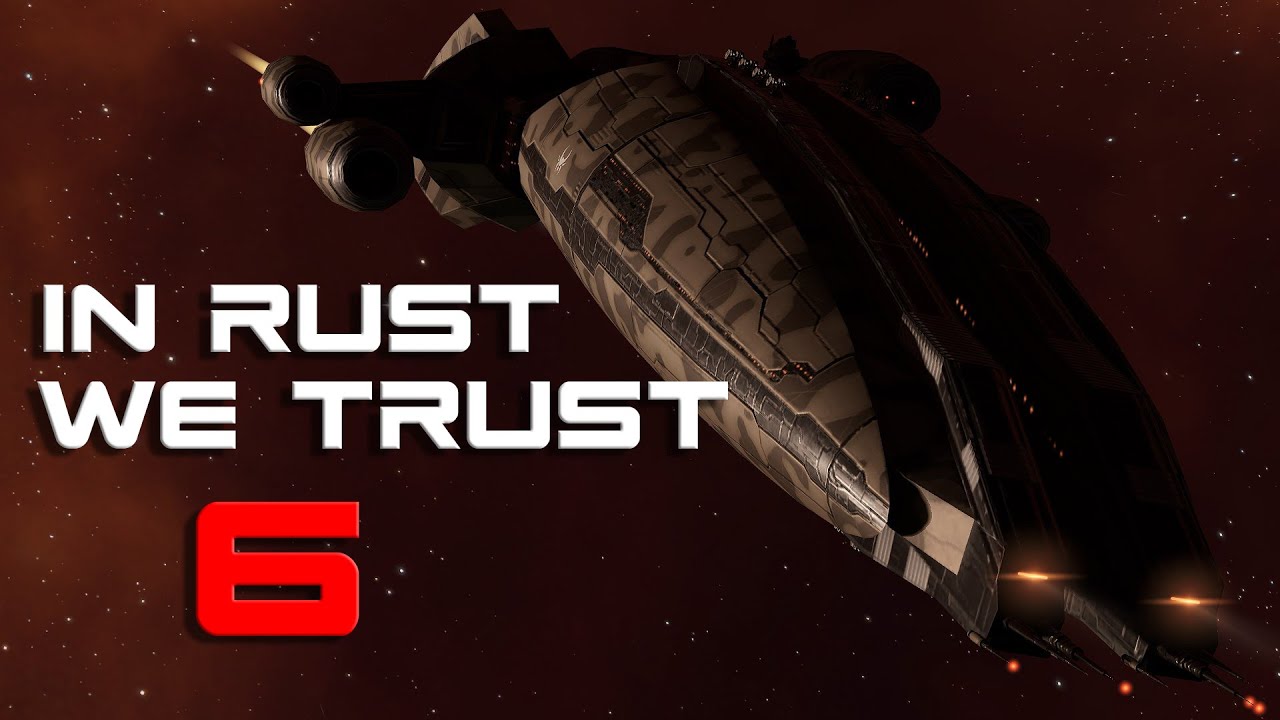 In Rust We Trust 6 - YouTube