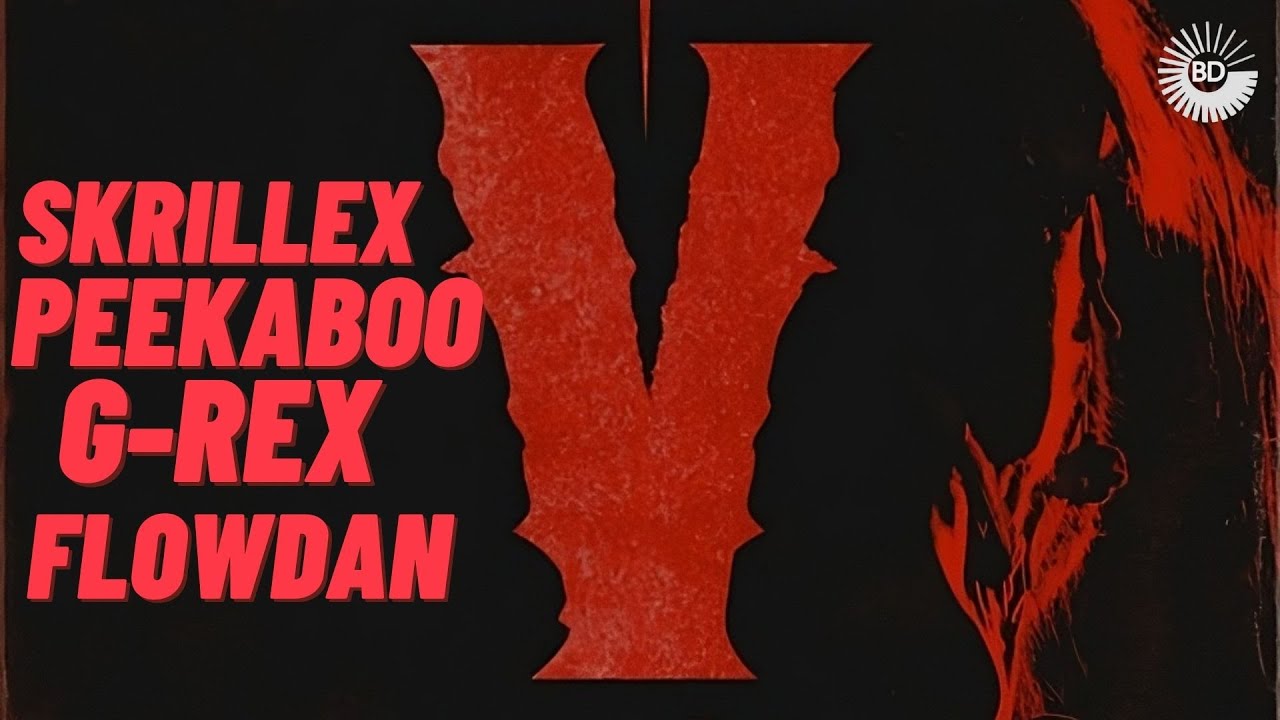 Skrillex, PEEKABOO, G-REX & Flowdan - BADDAS [G-REX - THE SUMMONING V ...