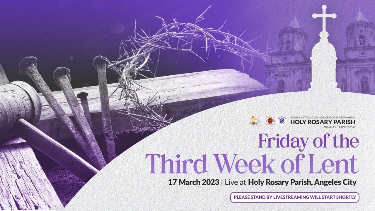 Friday of the Third Week in Lent | 17 March 2023 - YouTube