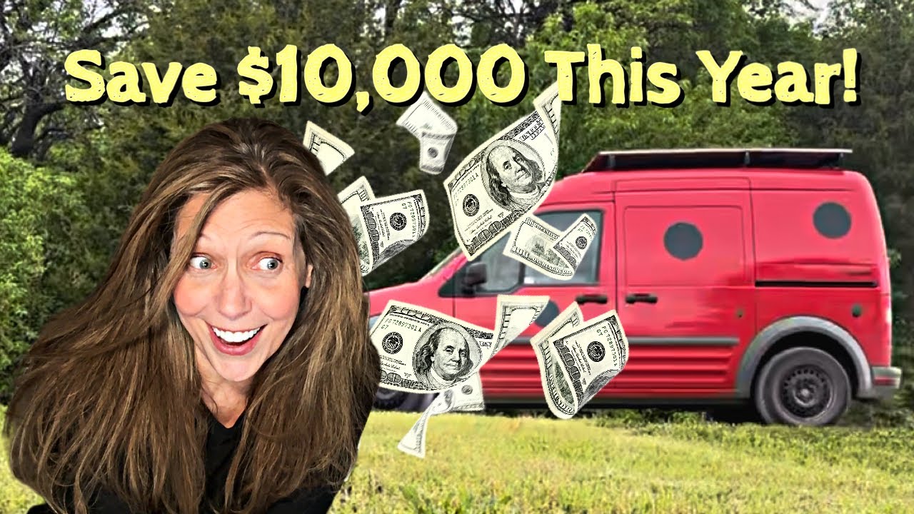 Van life | How to Save $10,000 in One Year! - YouTube