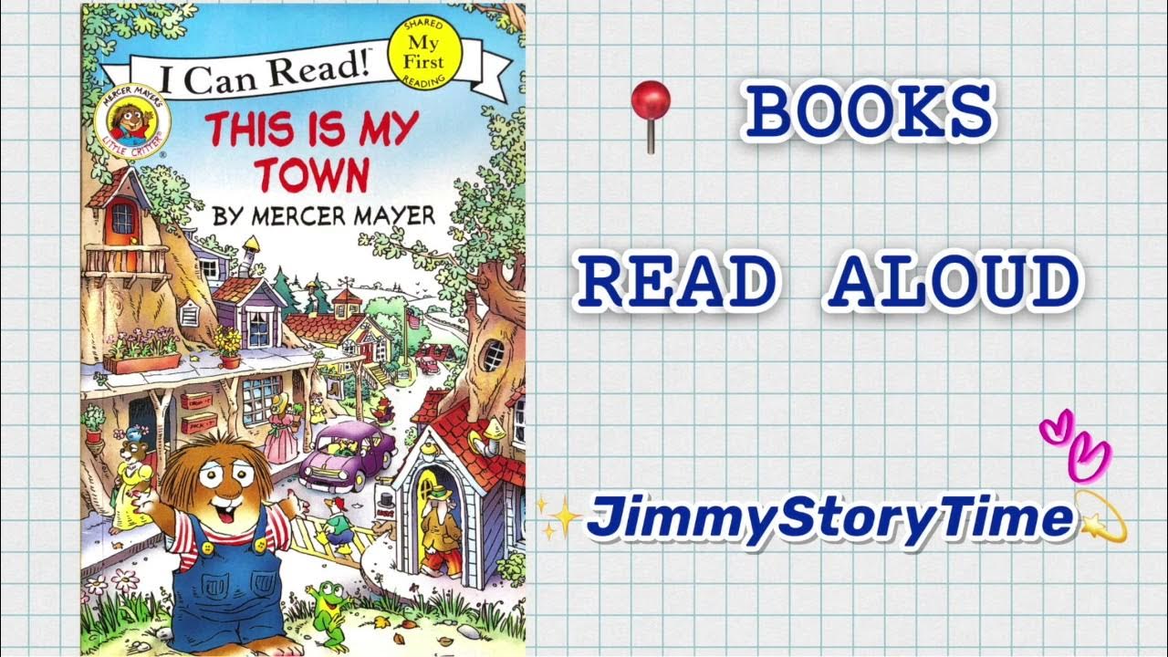 This is My Town by Mercer Mayer - Children's Books Read Aloud - YouTube