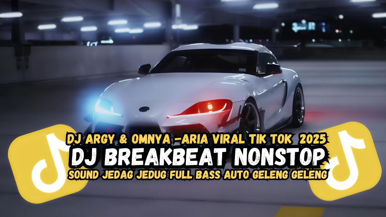DJ BREAKBEAT NONSTOP TERBARU || FULL BASS JEDAG JEDUG VIRAL TIKTOK🎵ARGY & OMNYA -ARIA - YouTube