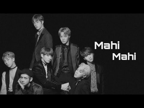 BTS-MAHI MAHI||BOLLYWOOD MIX FMV||HINDI SONG