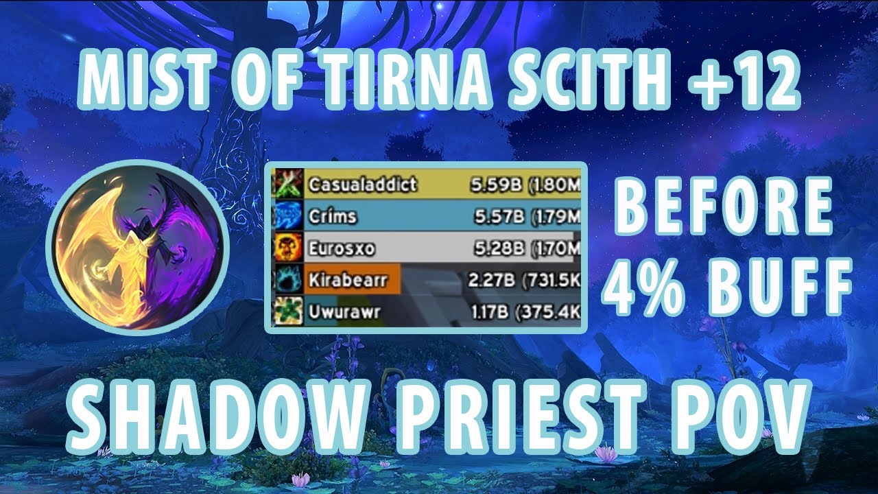 Shadow Priest POV Archon | mist of Tirna Scithe +12 - YouTube