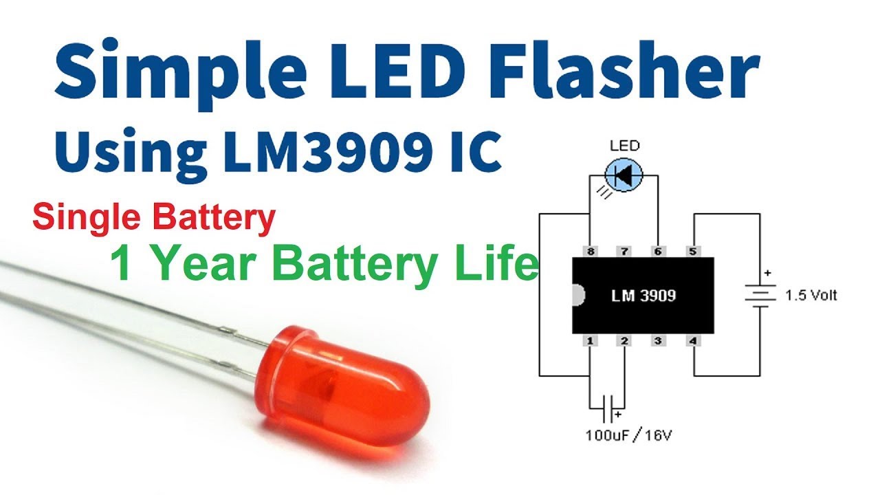 SIMPLE 1.5 VOLT LED FLASHER CIRCUIT / 1 YEAR LONG BATTERY LIFE / ONLY 1 ...