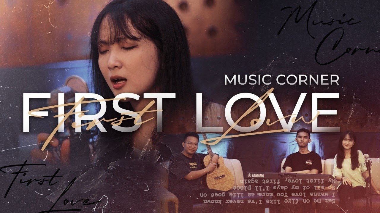 Music Corner - First Love - YouTube