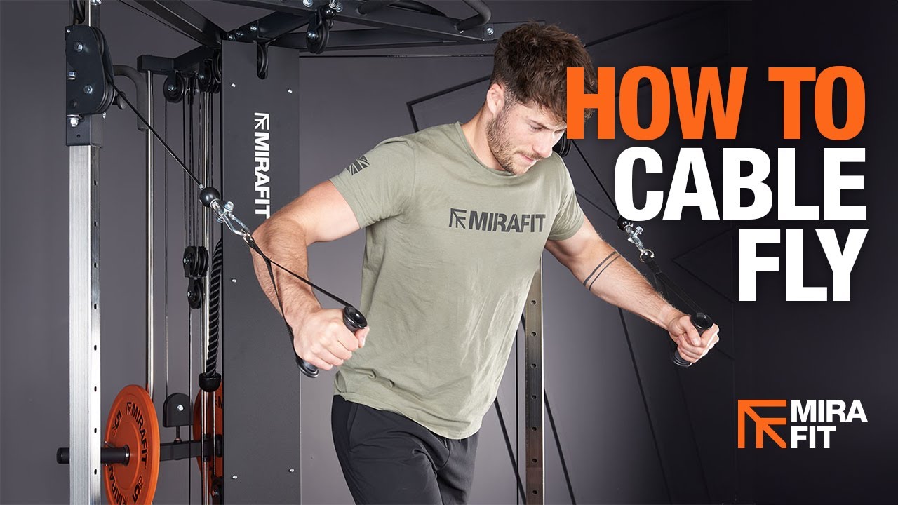 How To Cable Fly | Mirafit - YouTube