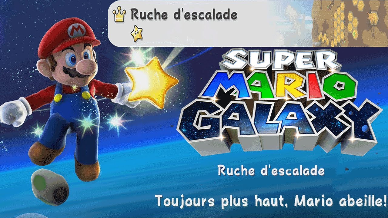 Super Mario Galaxy :L'étoile -Niveau: Ruche d'escalade :Toujours plus ...
