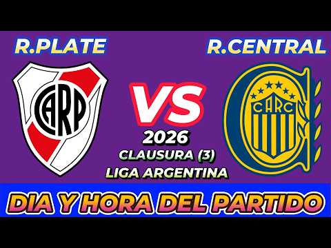 RIVER PLATE VS ROSARIO CENTRAL CUANDO JUEGAN FECHA HORARIO DÍA Y HORA EN VARIOS PAÍSES