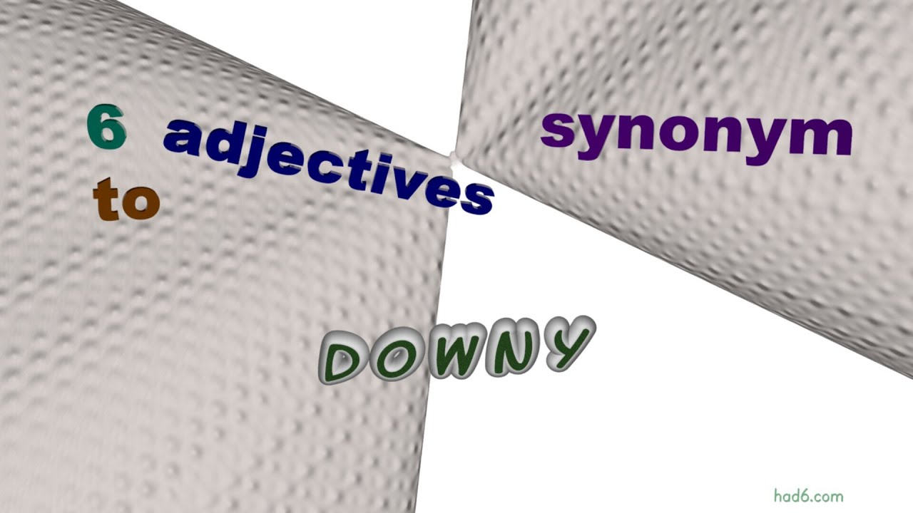 downy - 7 adjectives with the meaning of downy (sentence examples ...