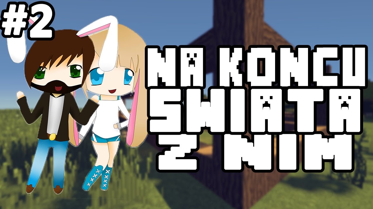 BAJKA O TY-MI-TU-MI ˙ ͜ʟ˙ | Na końcu świata z nim #2 | Minecraft PL ...