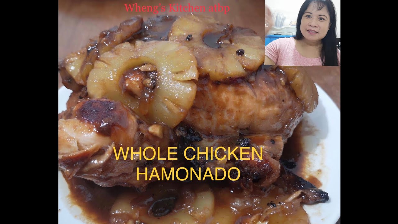 WHOLE CHICKEN HAMONADO, lutong bahay /My own version/Wheng's Kitchen atbp - YouTube