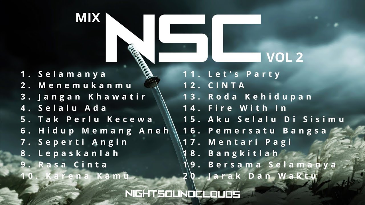 NSC [Album MIX] VOL 2 2024 | NSC - Nightsoundclouds (Official Music ...