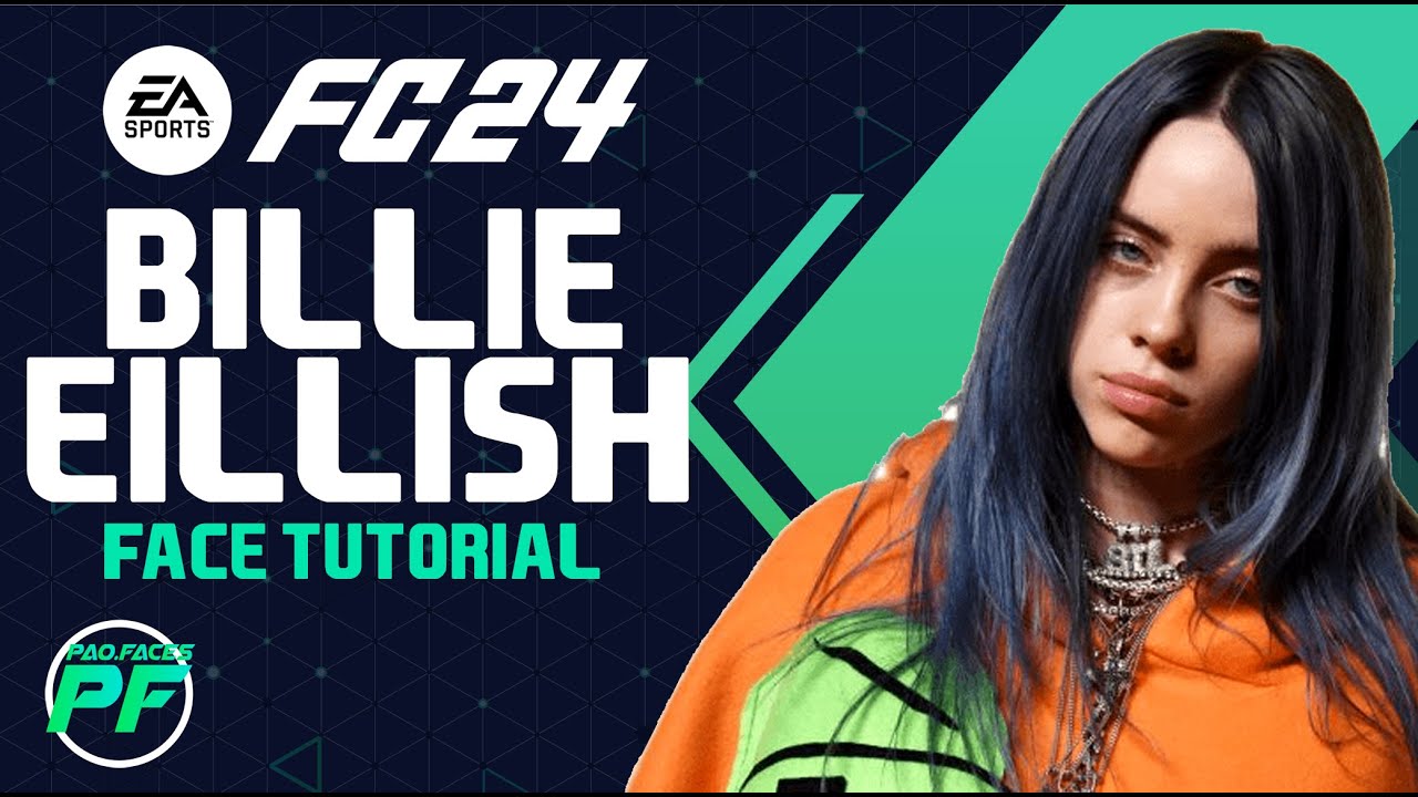 EA FC 24 Billie Eilish FACE Pro Clubs CLUBES PRO Face Creation - CAREER ...