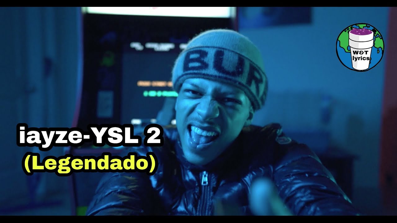 iayze - YSL 2 (Legendado PT-BR) - YouTube