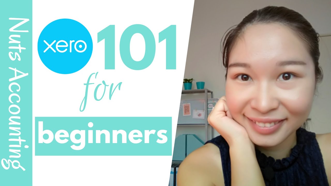 Xero Training - Introduction to Xero Accounting for beginners (2019 ...