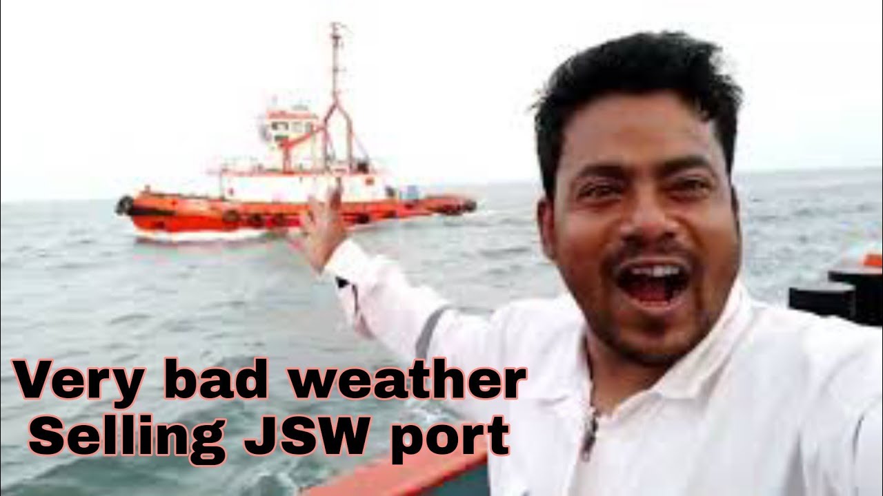 Ranpar Finolex port to/Jaigad JSW Port very bad weather taim selling ...