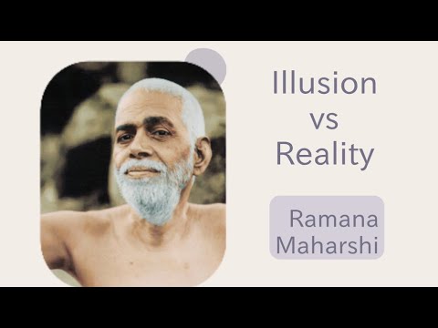Illusion vs. Reality: Ramana Maharshi's Profound Insights - YouTube