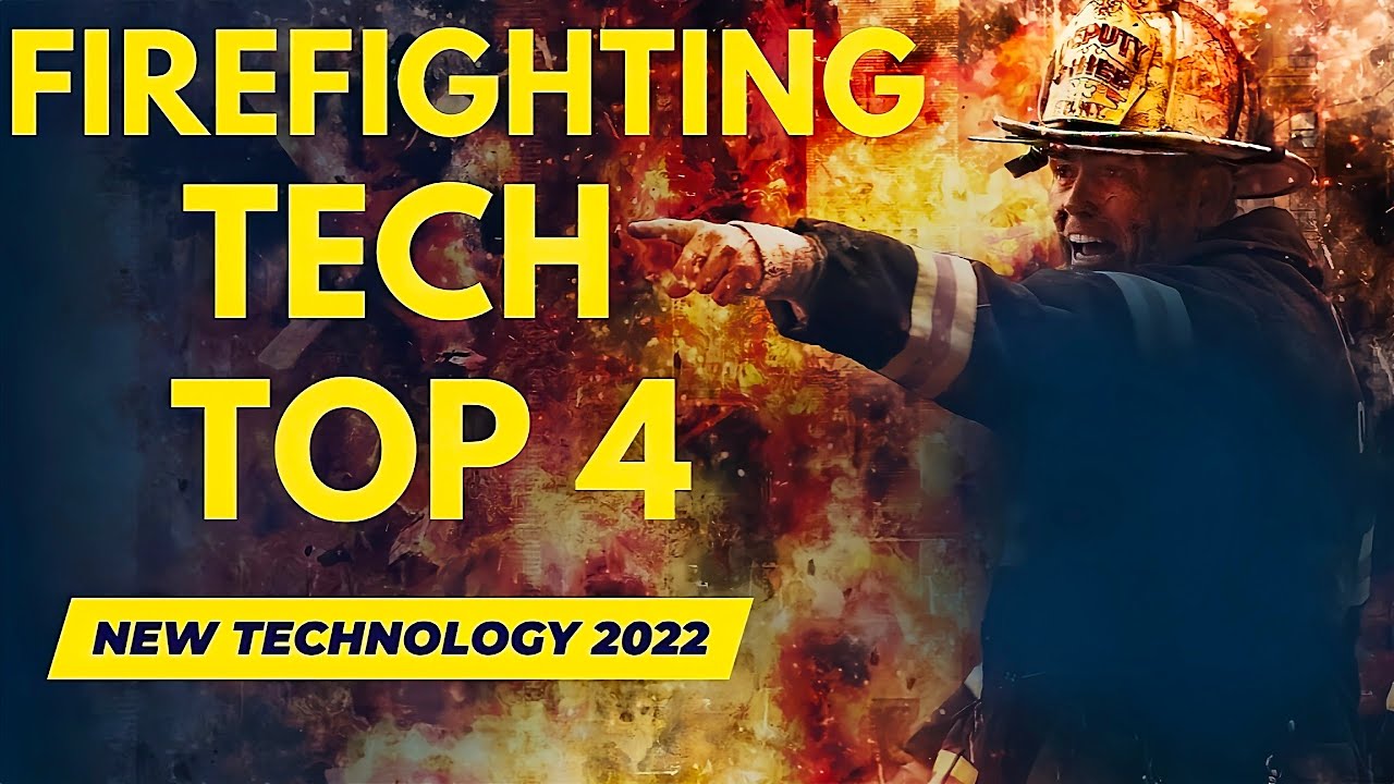 The New Technology 2022 l Top4 Firefighting Technology - YouTube