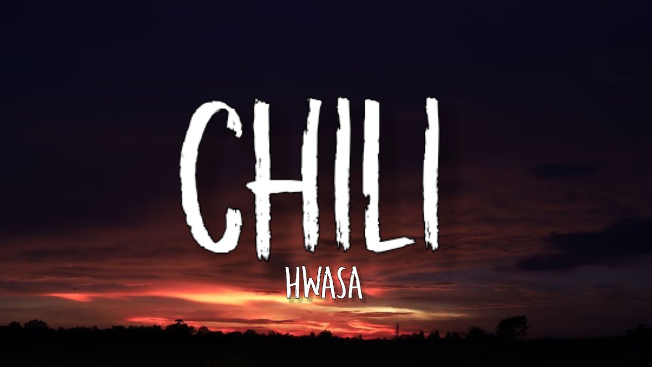 HWASA - Chili (Lyrics) | taste like chili chilli - YouTube