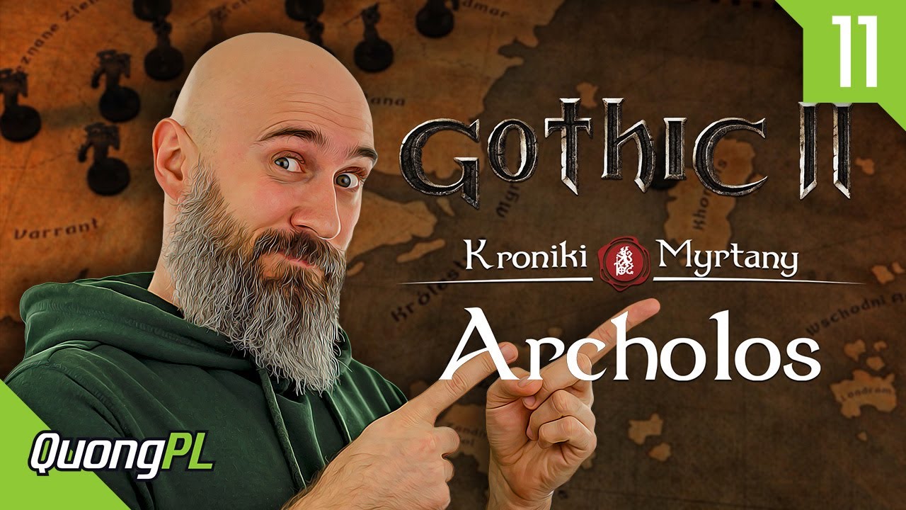 Gothic: Kroniki Myrtany - Archolos ️️🛡️⚔️ | #11 | 60FPS - YouTube