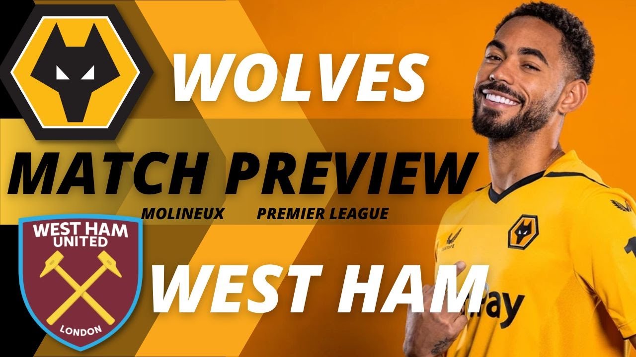 Wolves v West Ham PREVIEW Press Conference | Team News | Stats ...