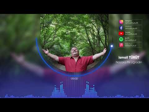 Nazaramı Uğradın | İsmail TÜRÜT