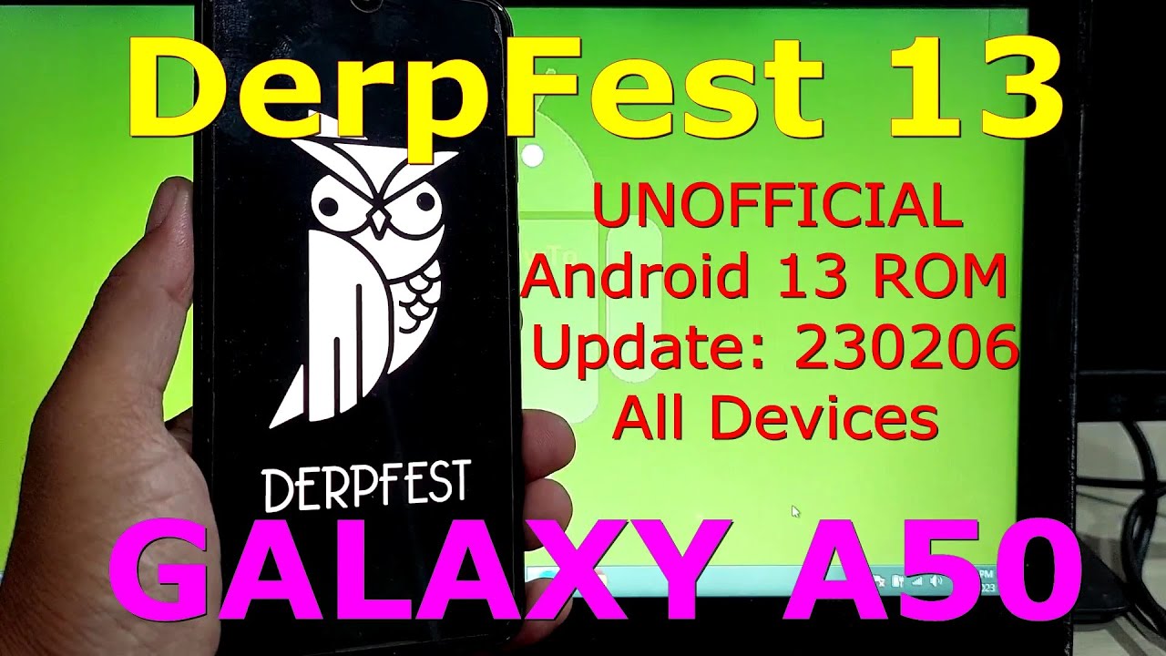 DerpFest 13 UNOFFICIAL for Galaxy A50 Android 13 ROM Update: 230206 - YouTube