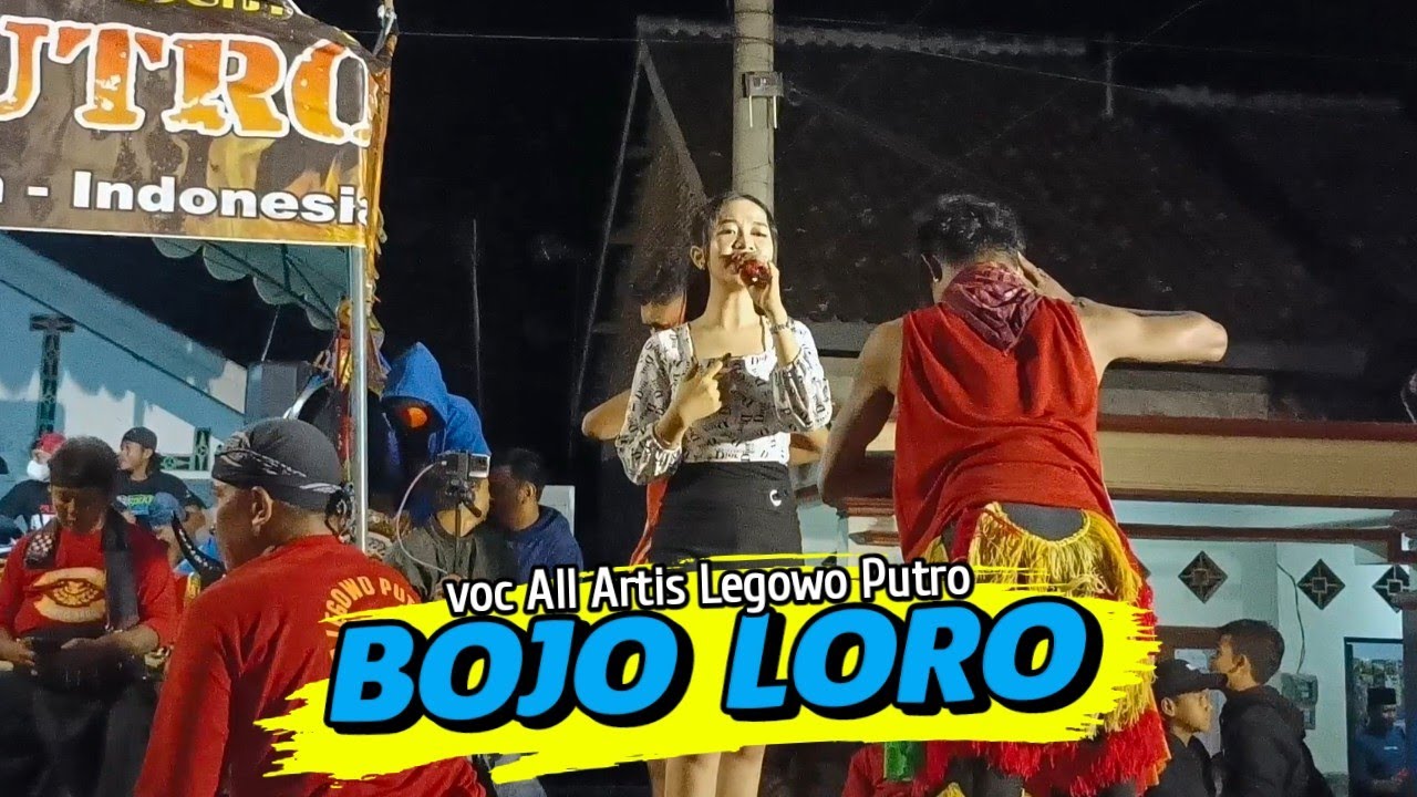 BOJO LORO voc All Artis Jaranan LEGOWO PUTRO LIVE PERAK JOMBANG. - YouTube