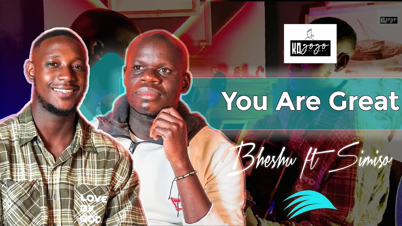Bheshu ft Simiso - You Are Great - YouTube