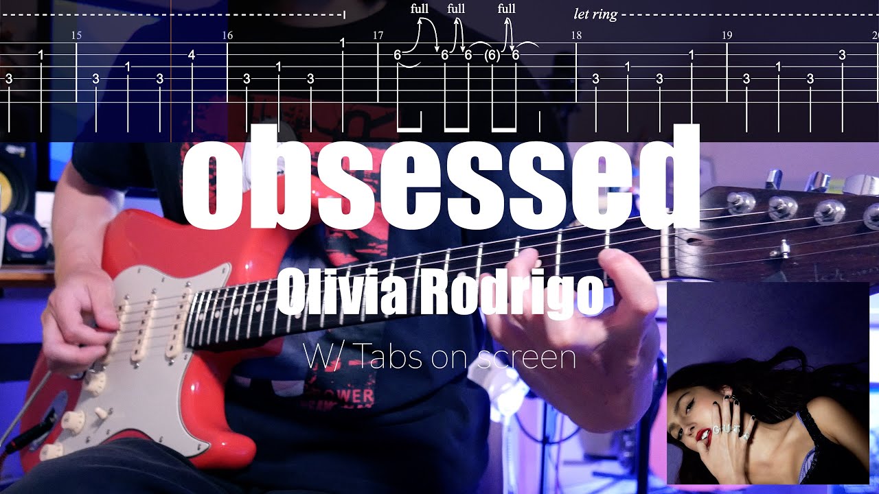 【TABS】obsessed / Olivia Rodrigo Guitar Cover【Play Along!】 - YouTube
