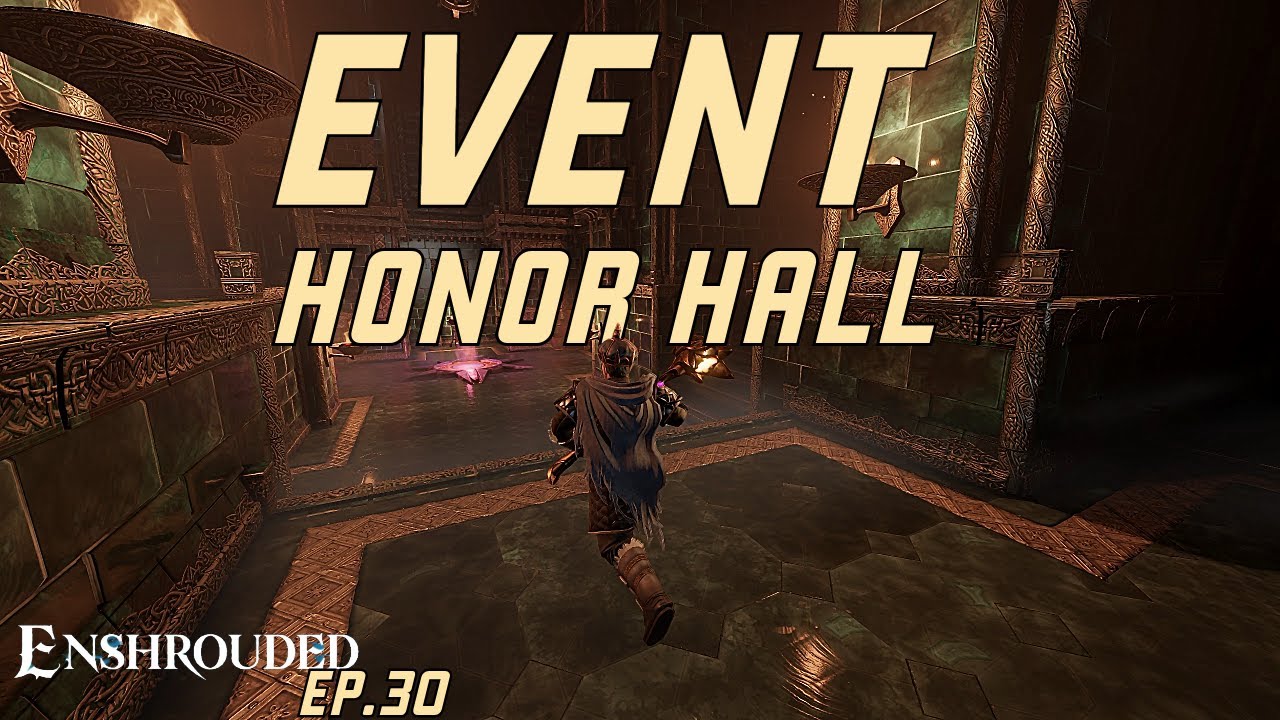 Event Honor Hall // New Enshrouded Playthrough (Episode 30) Pact of the ...