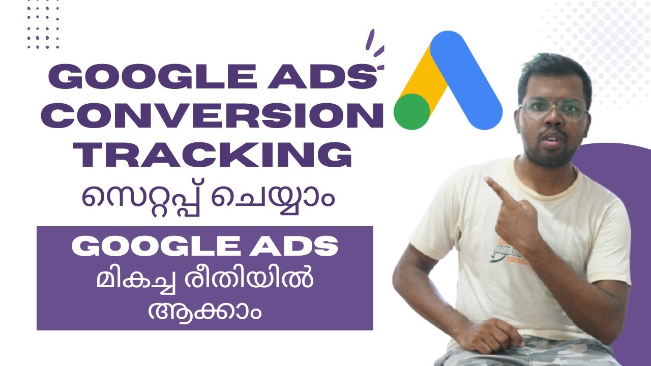 Set up Google Conversion Tracking - Malayalam Class | Digital Blezz - YouTube