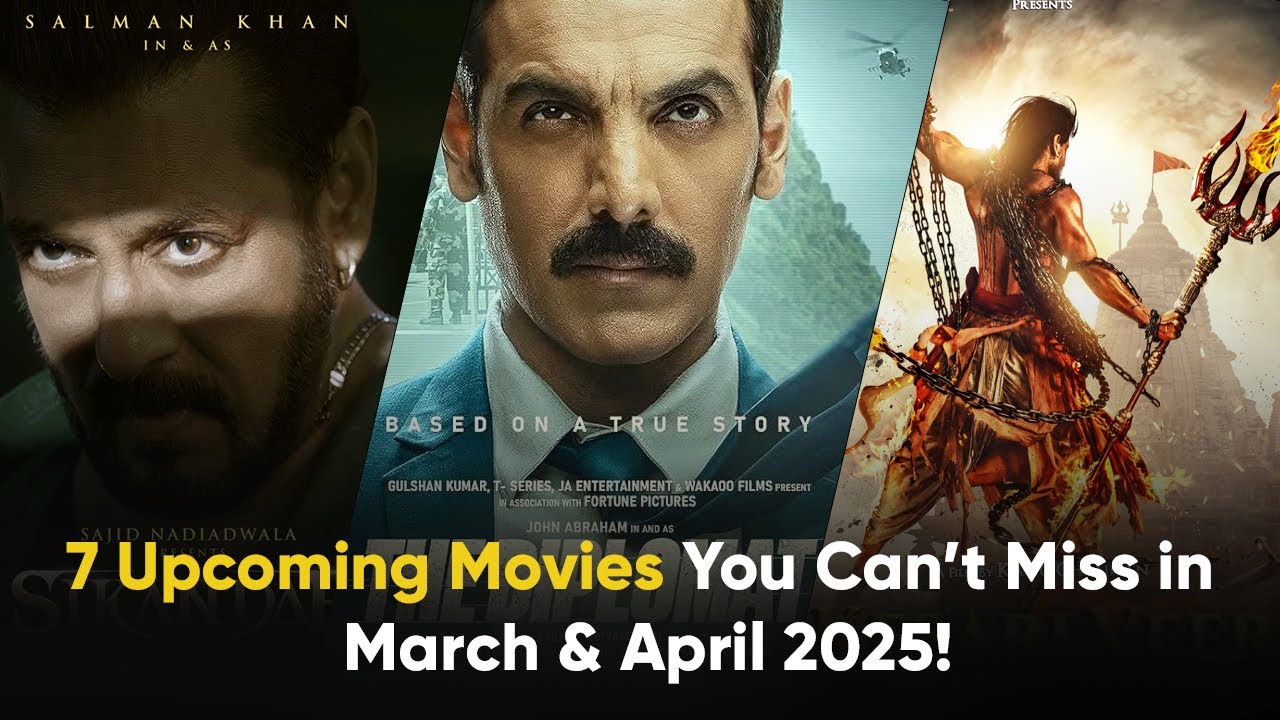 7 Upcoming Movies You Can’t Miss in March & April 2025 - YouTube