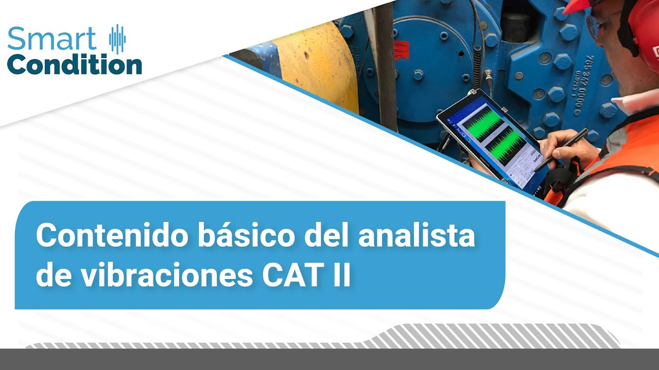 Contenido Básico Analista de Vibraciones CAT II - YouTube