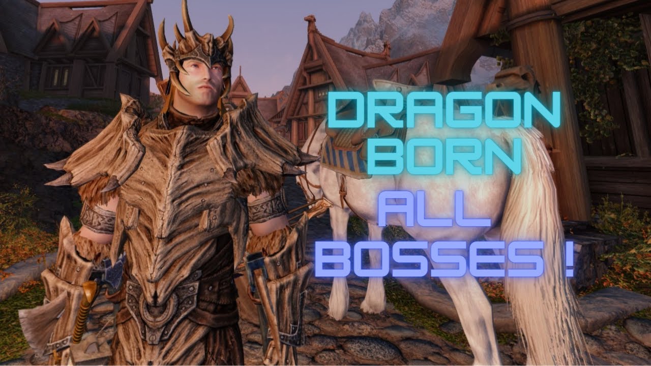 Dragonborn - All Bosses ! - Skyrim Requiem 3BFTweaks 4.2 Permadeath ...