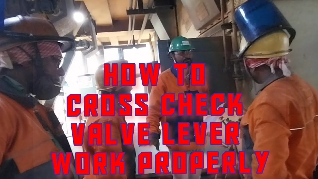 How to Cross Check Valve @safetylearning170 - YouTube