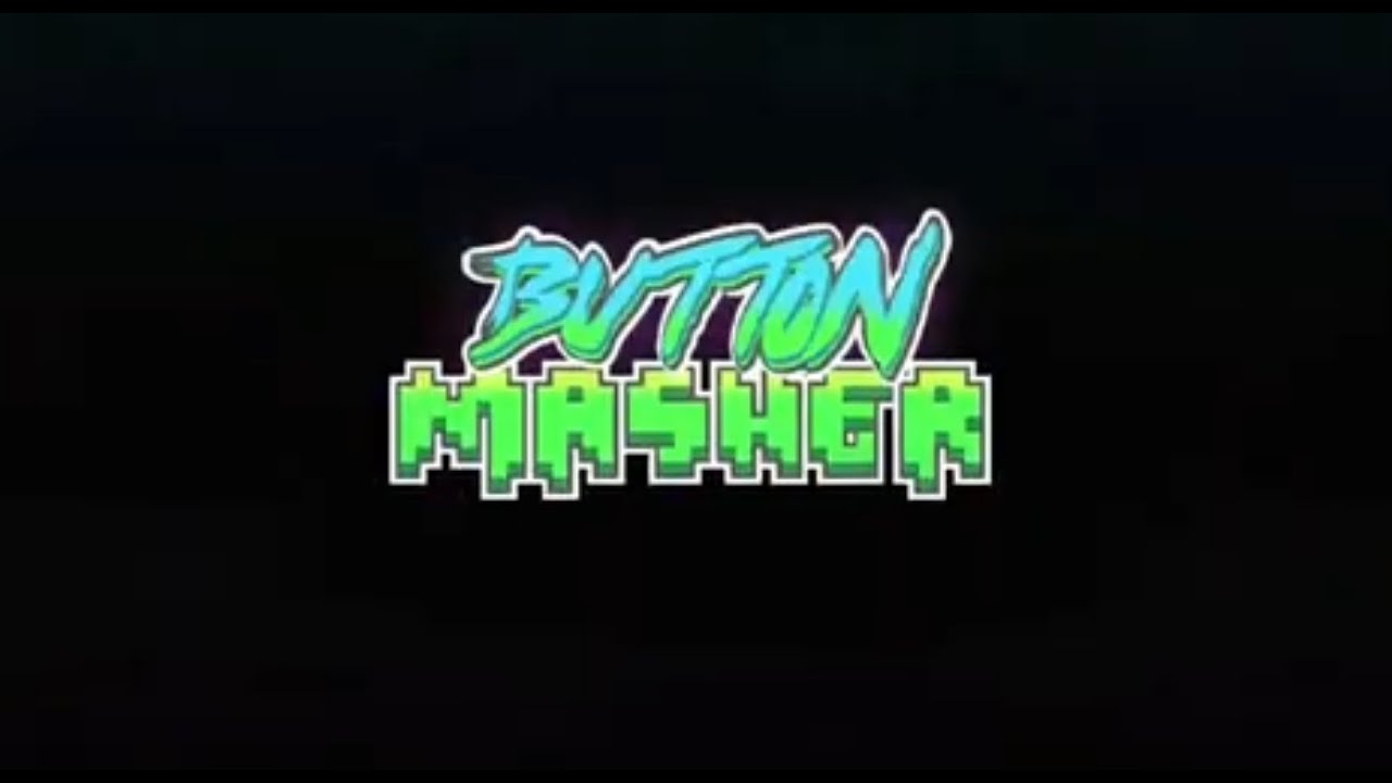 Button Masher (GD) - YouTube