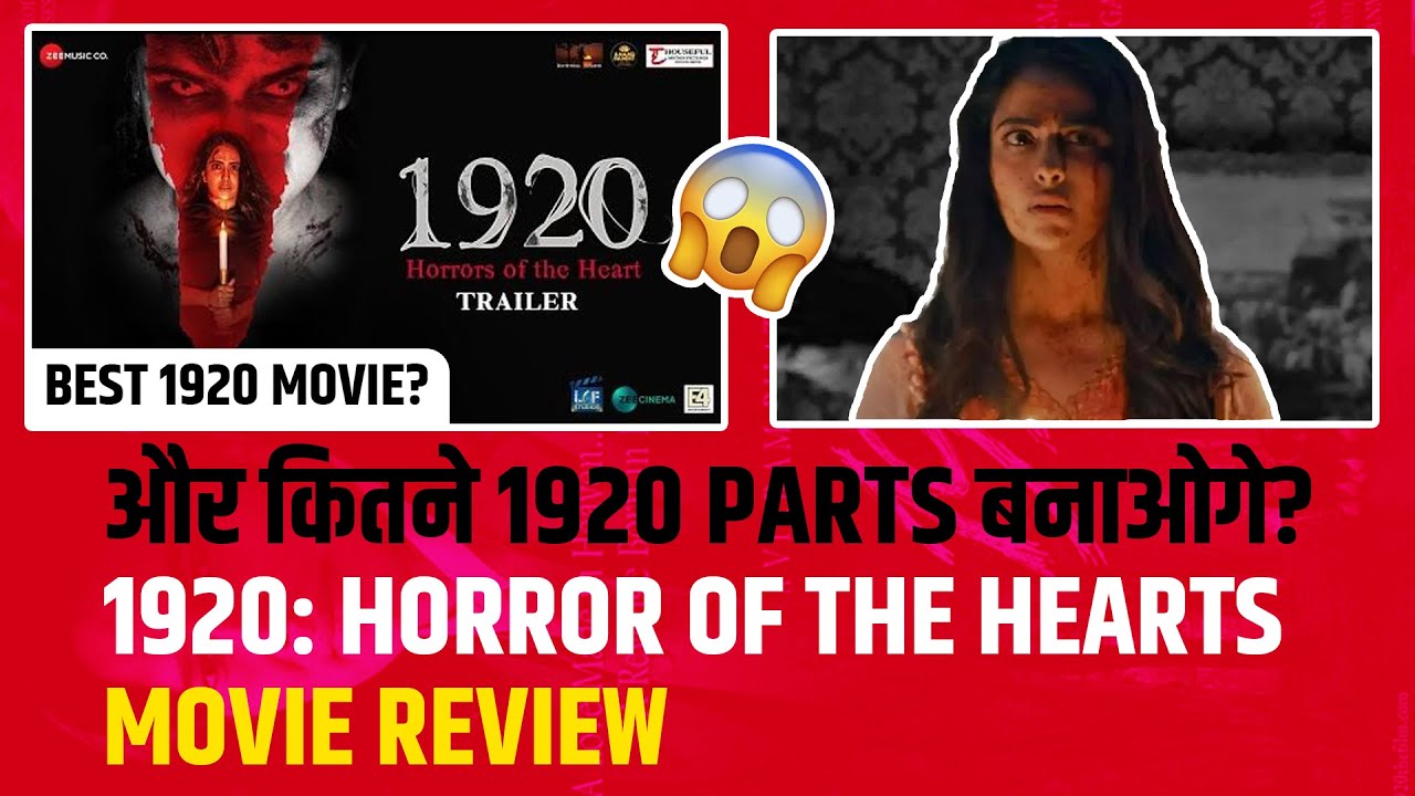 Best 1920 movie? 1920: Horror of the hearts movie review | Total Filmi ...
