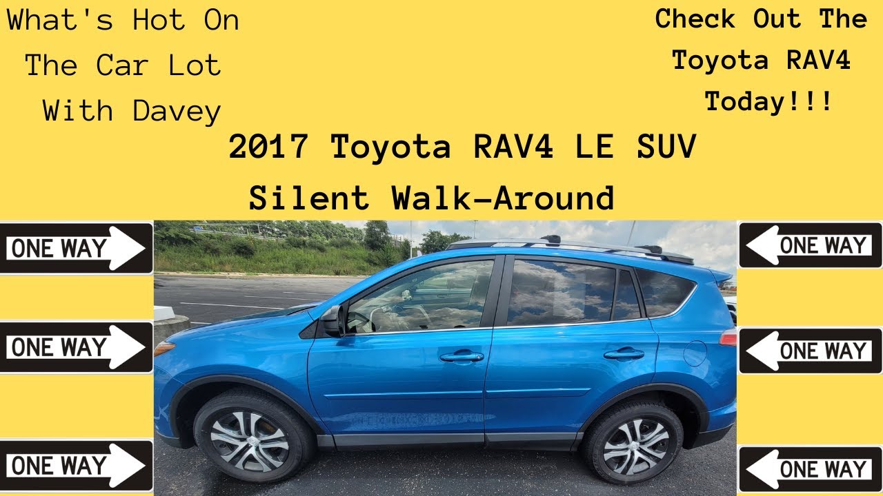 2017 Toyota RAV4 LE SUV Electric Storm Blue Silent Complete Exterior ...
