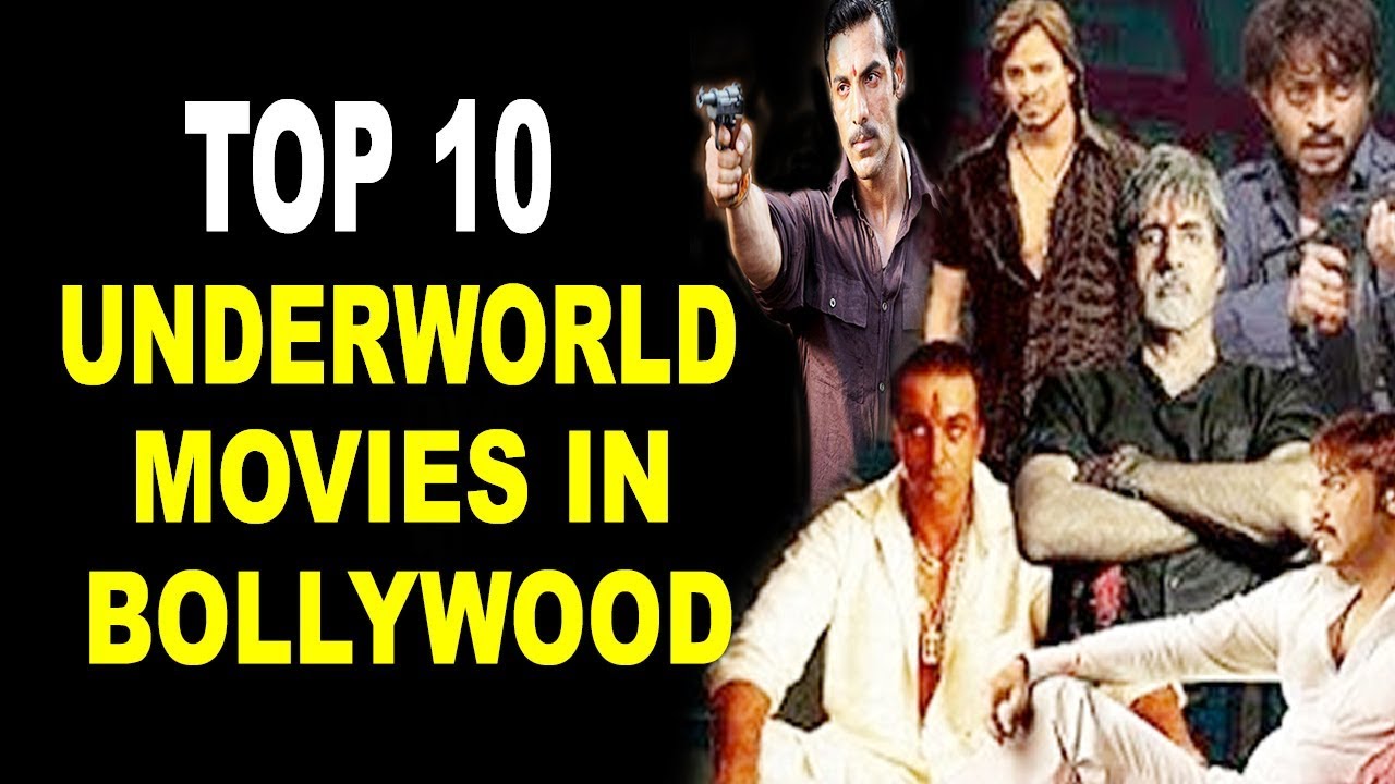Top 10 Bollywood Movies Which Is Based On Underworld And Mafia, Must ...