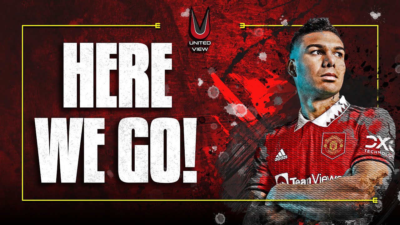 HERE WE GO! UNITED SIGN CASEMIRO! | Man United Transfer News Ft Owen ...