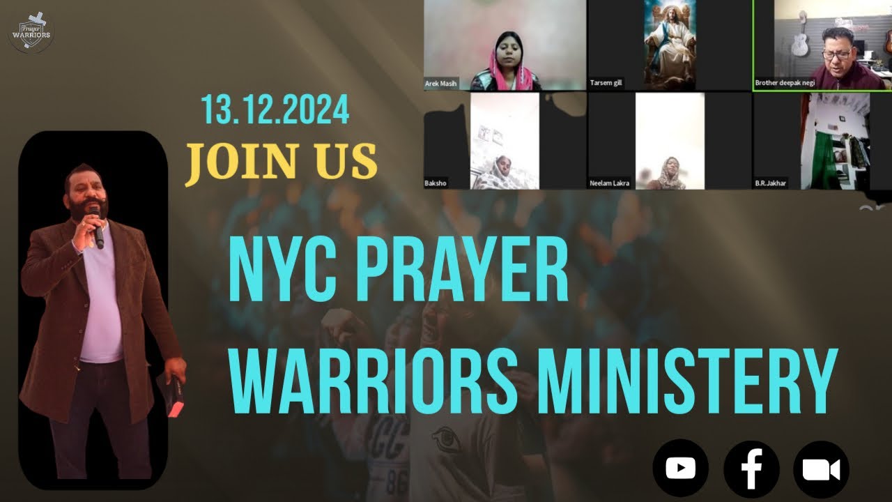 NYC Prayer Warriors Ministery ( 13 Dec 2024) - Live Zoom Meeting | Arek ...