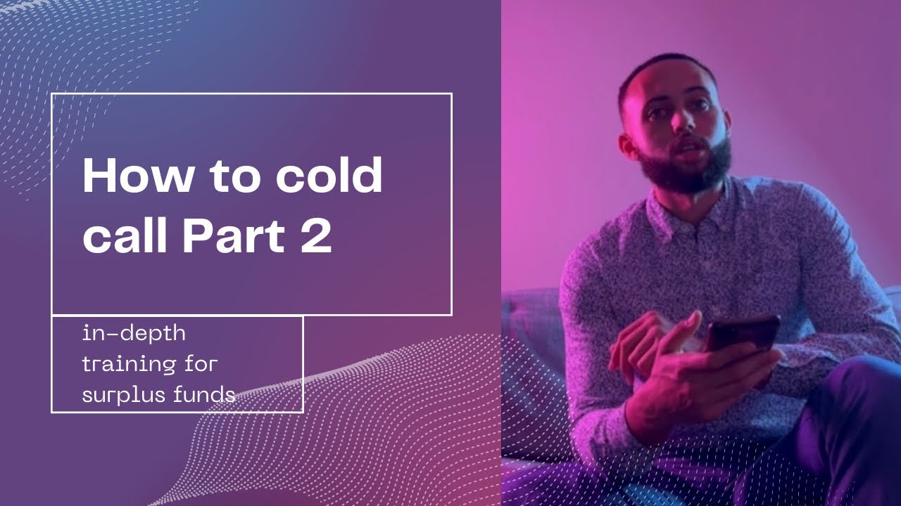How to cold call Surplus funds part 2! - YouTube