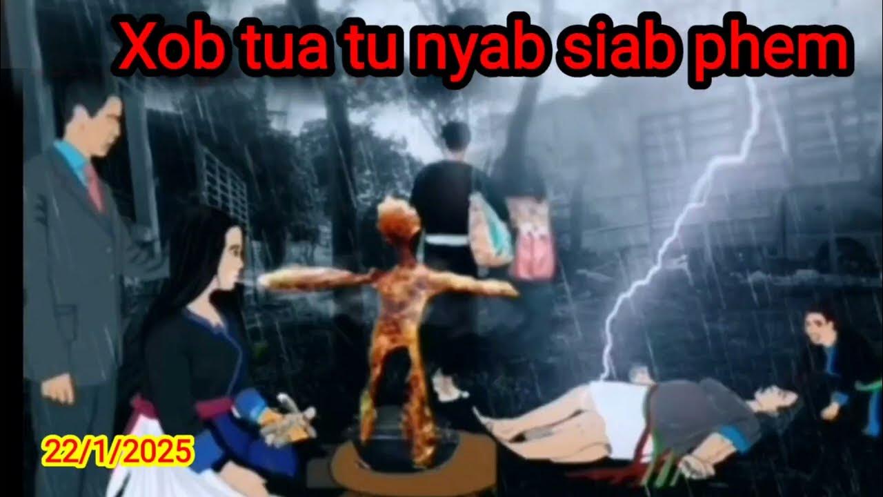 Xob tua tu poj niam siab phem muaj kev npam22/1/2025 - YouTube