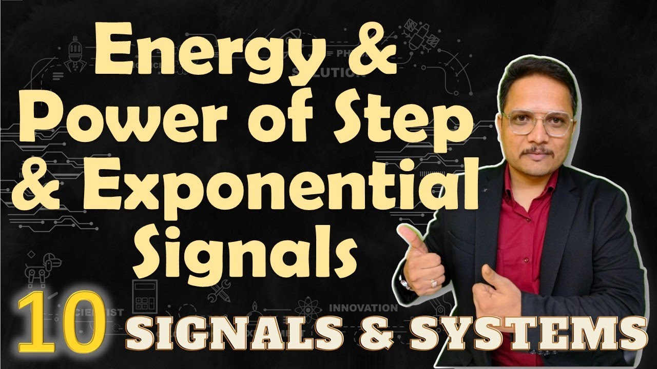 Energy and Power of Step & Exponential Signal Solved Examples - YouTube