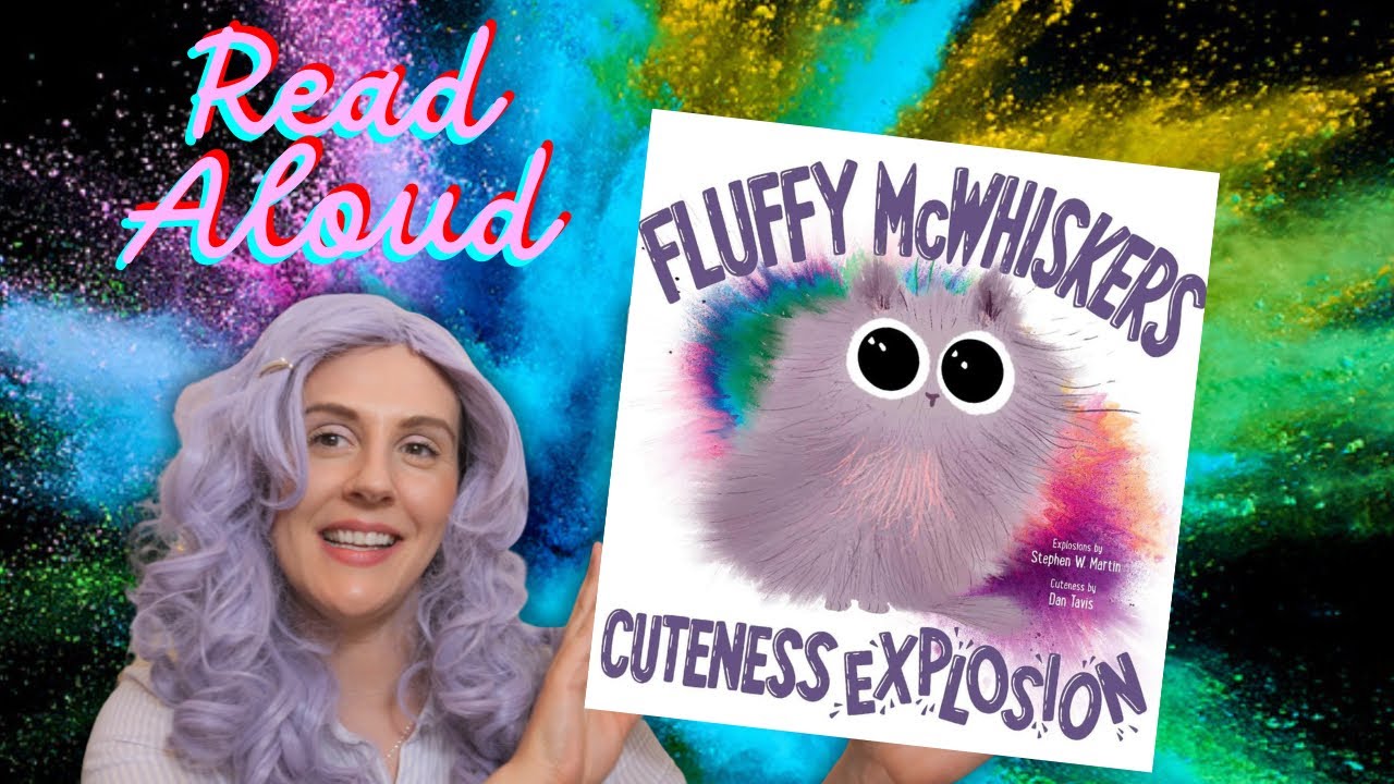 Read Aloud Kids Story-Fluffy McWhiskers Cuteness Explosion-Stephen W ...
